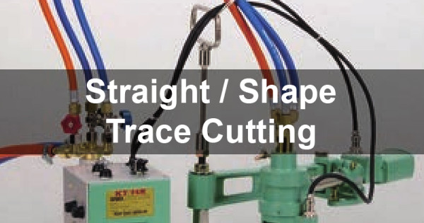 Straight / Shape Trace Cutting